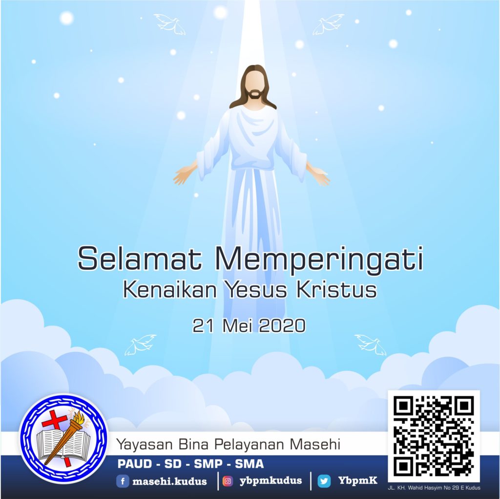 Selamat Memperingati Hari Kenaikan Yesus Kristus Sekolah Masehi Kudus